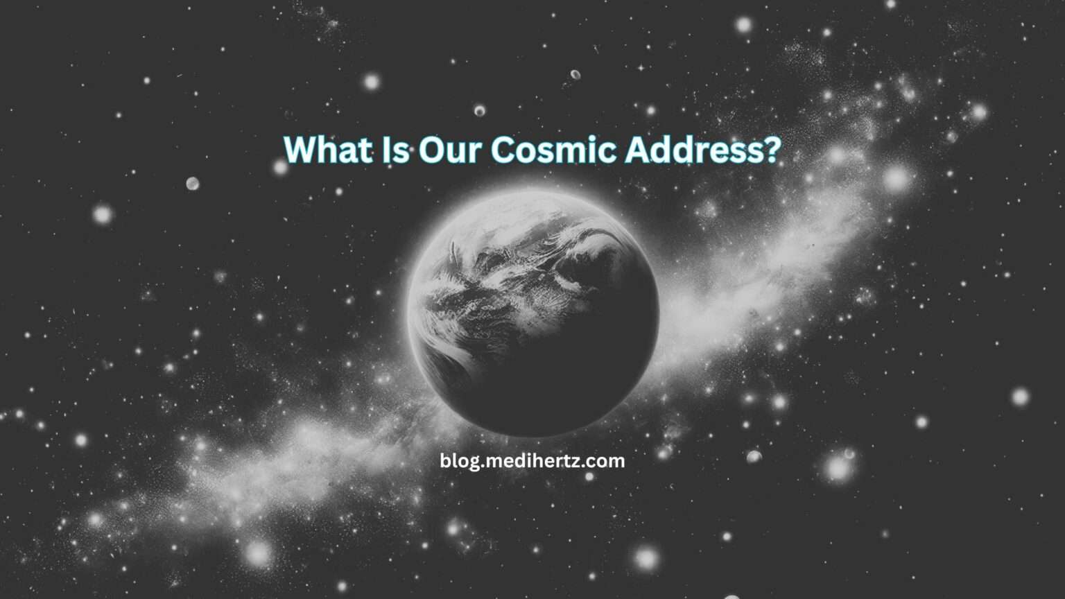 What Is Our Cosmic Address? A Fun Guide to Your Place in the Universe ...